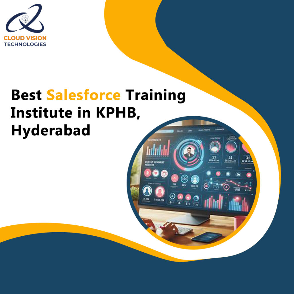 Best Salesforce Course in Kphb, Hyderabad - Cloud Vision Technologies ...